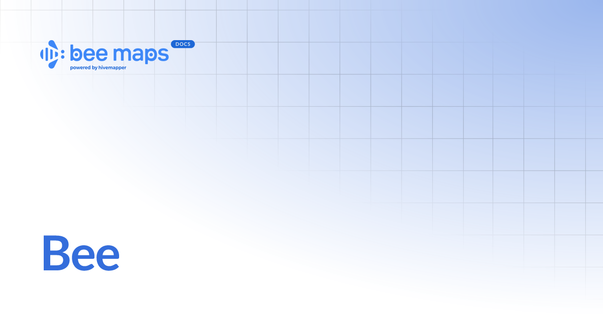 Bee | Bee Maps Docs