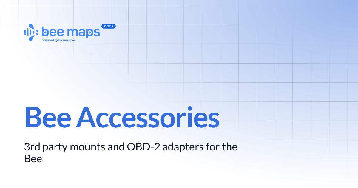 Bee Accessories | Bee Maps Docs