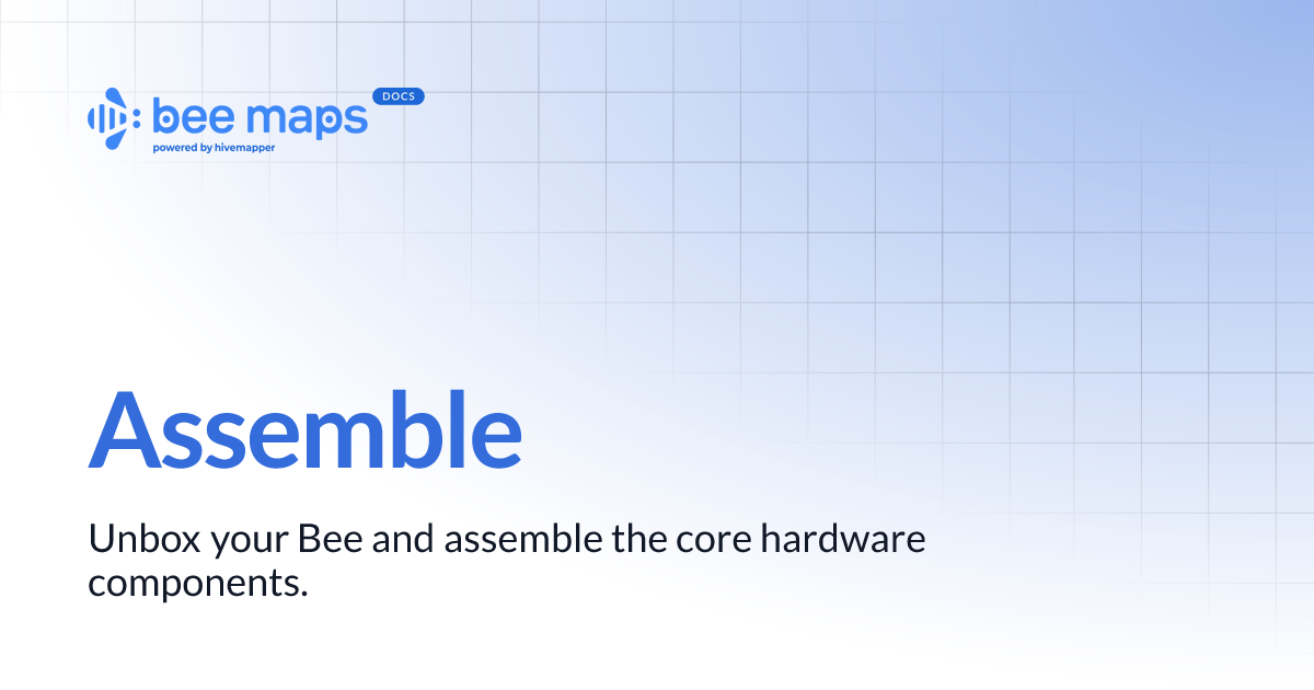 Assemble | Bee Maps Docs