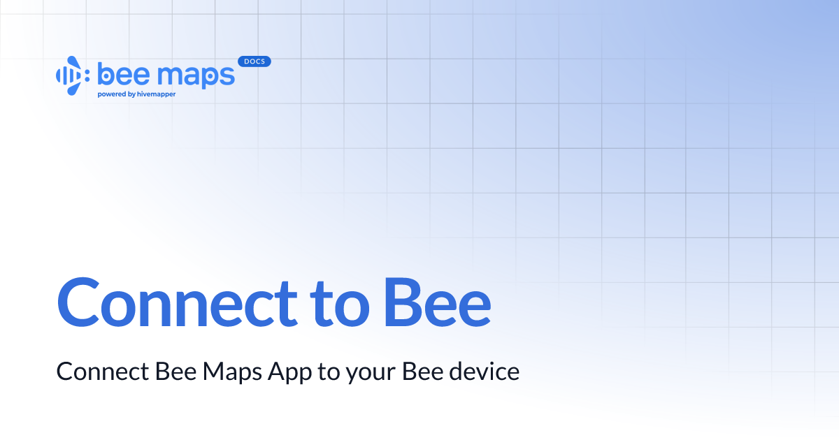 Connect to Bee | Bee Maps Docs