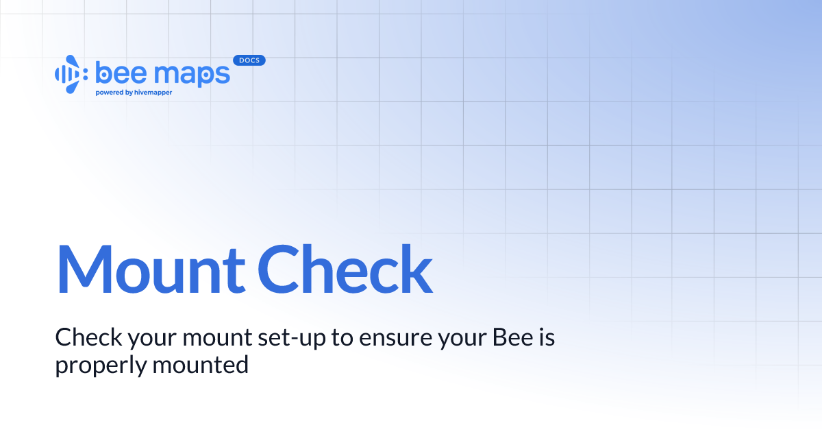 Mount Check | Bee Maps Docs